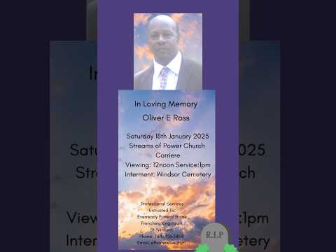 Oliver E Ross | Funeral Announcement #Obituaries #SVG #ObituariesSVG #StVincent π»π¨