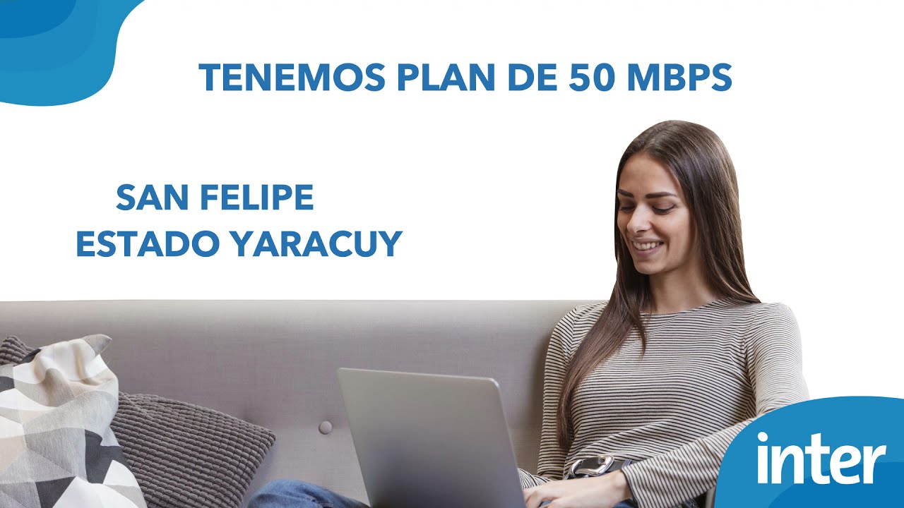 San Felipe navega a 50 megas