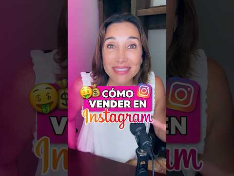 Cómo vender en Instagram 💸💕