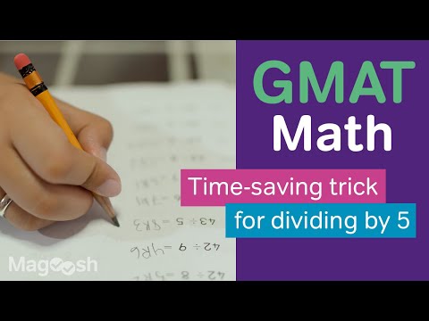 The GMAT Math Question Tip You Need when Dividing by 5