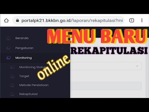 MONITORING REKAPITULASI ONLINE ! MENU BARU #PK21 #BKKBN #BANGGA_KENCANA #PENYULUH_KB_INDONESIA