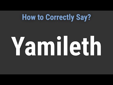 How to Pronounce Name Yamileth (Correctly!)