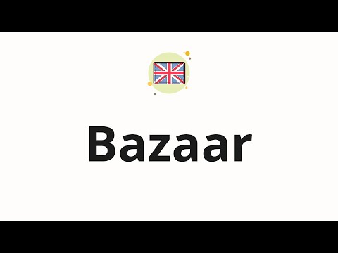 How to pronounce Bazaar