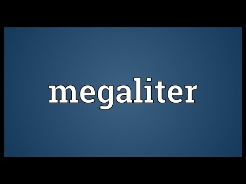 Megaliter Meaning