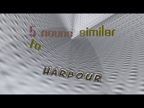 harbour - 6 nouns synonym of harbour (sentence examples)
