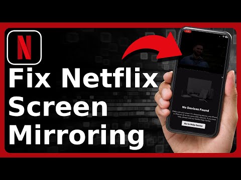Why Doesn't Screen Mirroring Work On Netflix