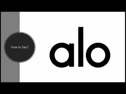 How to Pronounce ''Alo'' Correctly! (Yoga Brand)