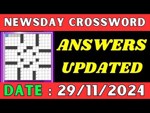 Newsday Crossword Puzzle Answers Today UPDATED | Newsday Crossword Nov. 29 2024 Answers (11/29/24)