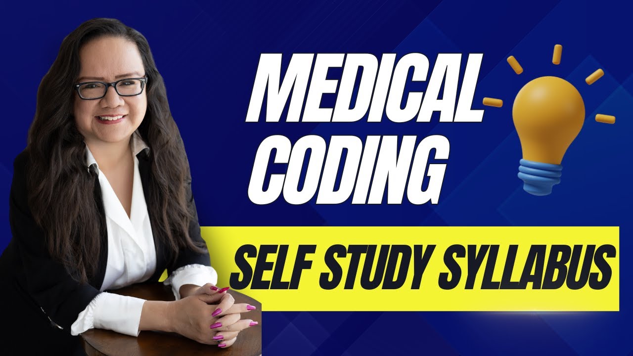 MEDICAL CODING INDEPENDENT STUDY SYLLABUS REVIEW