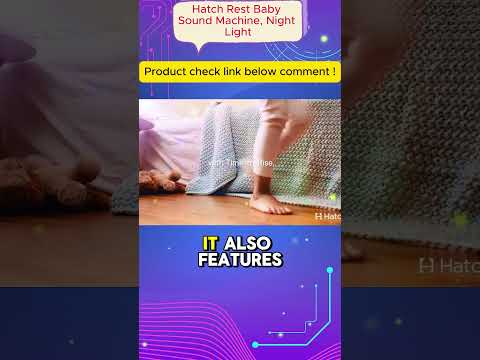 Hatch Rest Baby Sound Machine Review β Perfect Night Light & Sleep Solution!