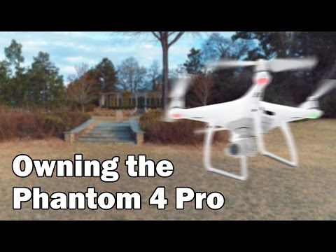 Owning the DJI Phantom 4 Pro - Helpful Insights