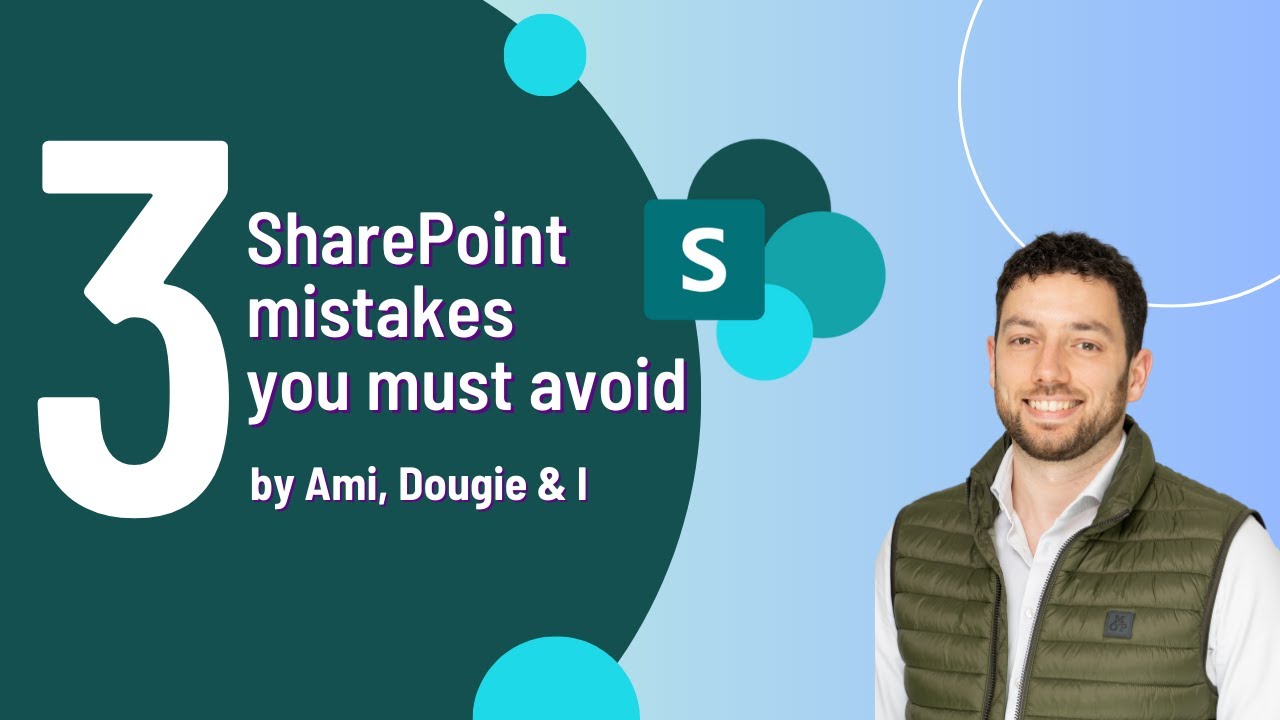 3 SharePoint Mistakes you must avoid