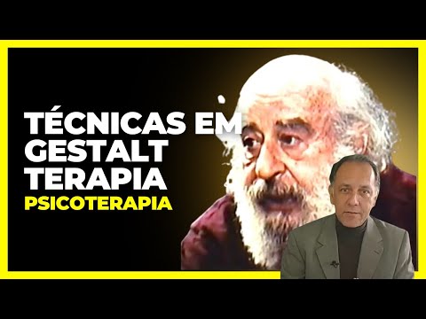 PSICOTERAPIA |Técnicas em Gestalt Terapia e Psicoterapia Dialógica | PSICOLOGIA HUMANISTA
