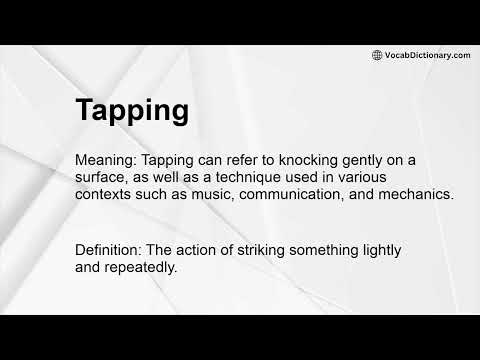 Tapping Meaning