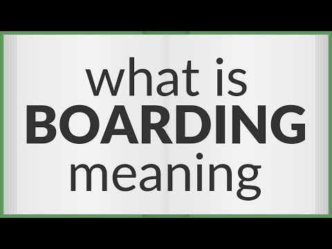 Boarding | meaning of Boarding