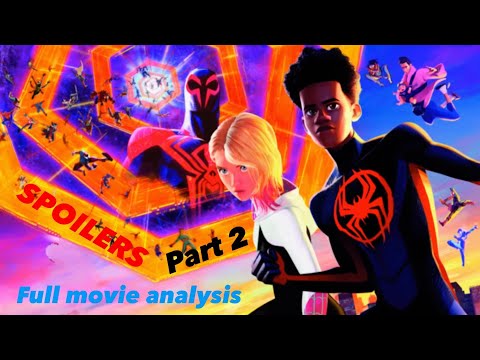 Spider-Man Across the Spider Verse the Definition of Animation is Art (Part 2) SPOILERS