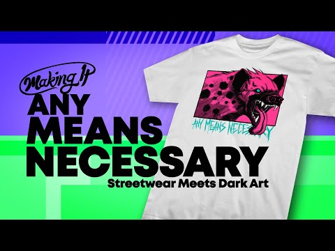 Making It: Akron’s Any Means Necessary combines streetwear with dark art