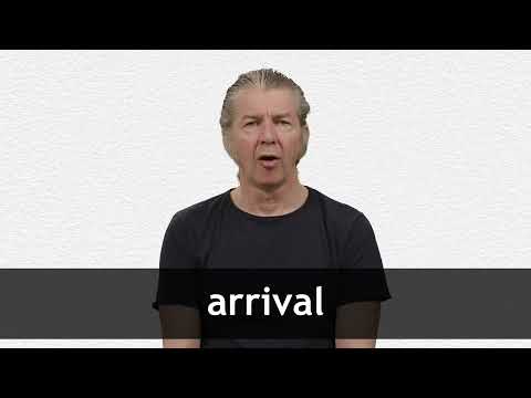 ARRIVAL definition in American English | Collins English Dictionary