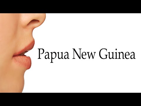 How To Say Papua New Guinea