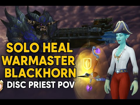 Solo Heal Warmaster Blackhorn (10H) – Disc Priest PoV | WoW Cataclysm Classic