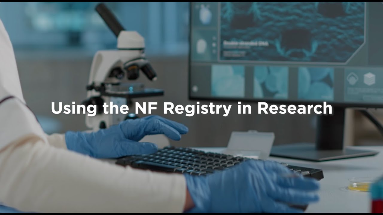 Using the NF Registry in Research