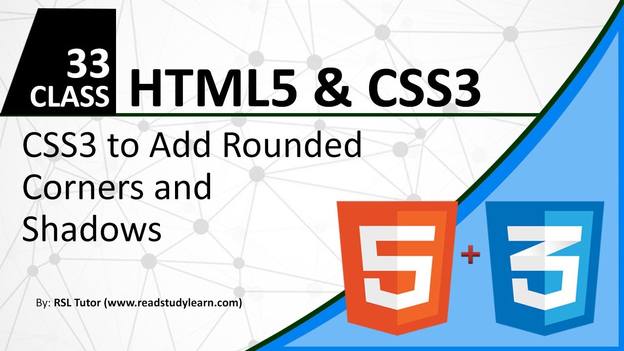 CSS Rounded Corners - CSS Radius Tutorial - HTML and CSS Tutorial For Beginners  - 2017 Part 33