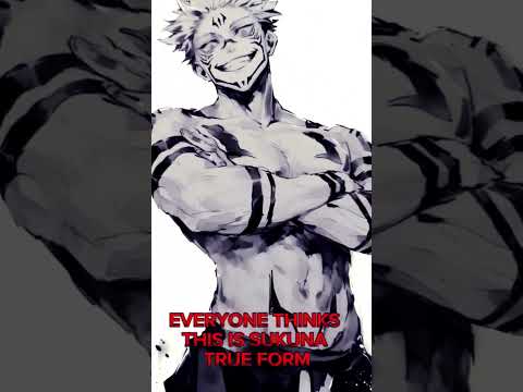 SUKUNA TRUE FORM 😵😆😈