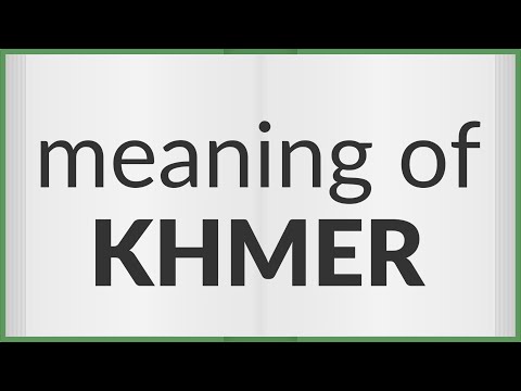 Khmer | meaning of Khmer