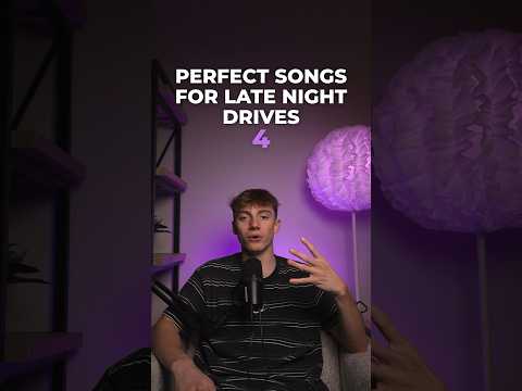 What’s your go to song for late night drives??