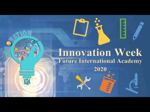 Future International Academy Innovation Week 2020