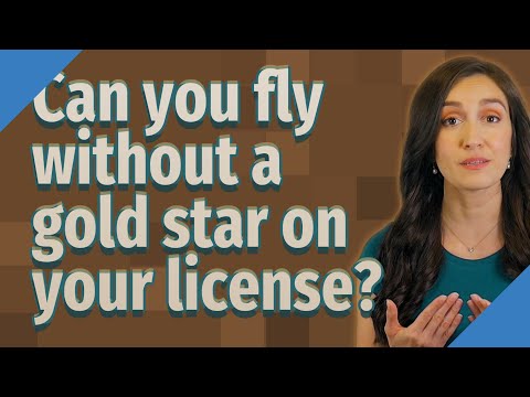 Can you fly without a gold star on your license?