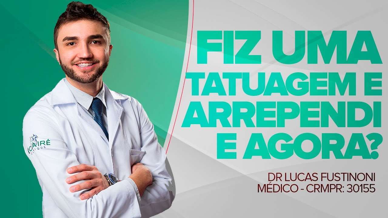 I got a tattoo and regret it, now what? | Dr Lucas Fustinoni - Doctor - CRMPR 30155