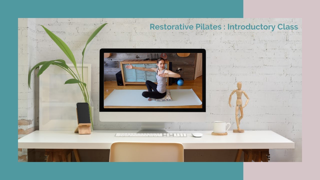 Restorative Pilates: Introductory Class