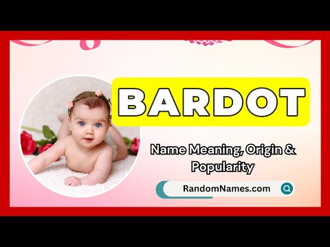 Bardot - Baby Girl Name Meaning, Origin & Popularity - RandomNames.com