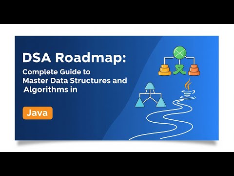 DSA Roadmap: Complete Guide to Master Data Structures and Algorithms in Java