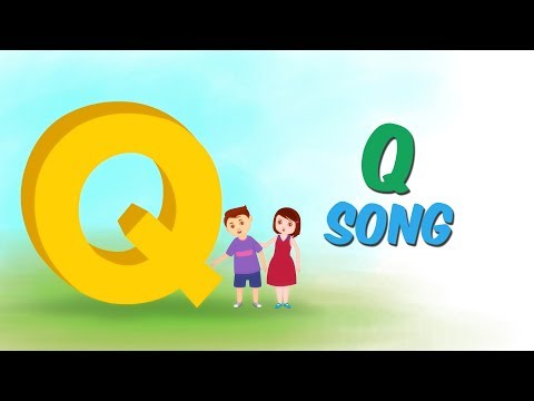 The Letter Q Song – Learn the Alphabet – ABC Songs for Children ...