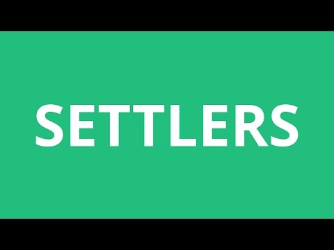 How To Pronounce Settlers - Pronunciation Academy