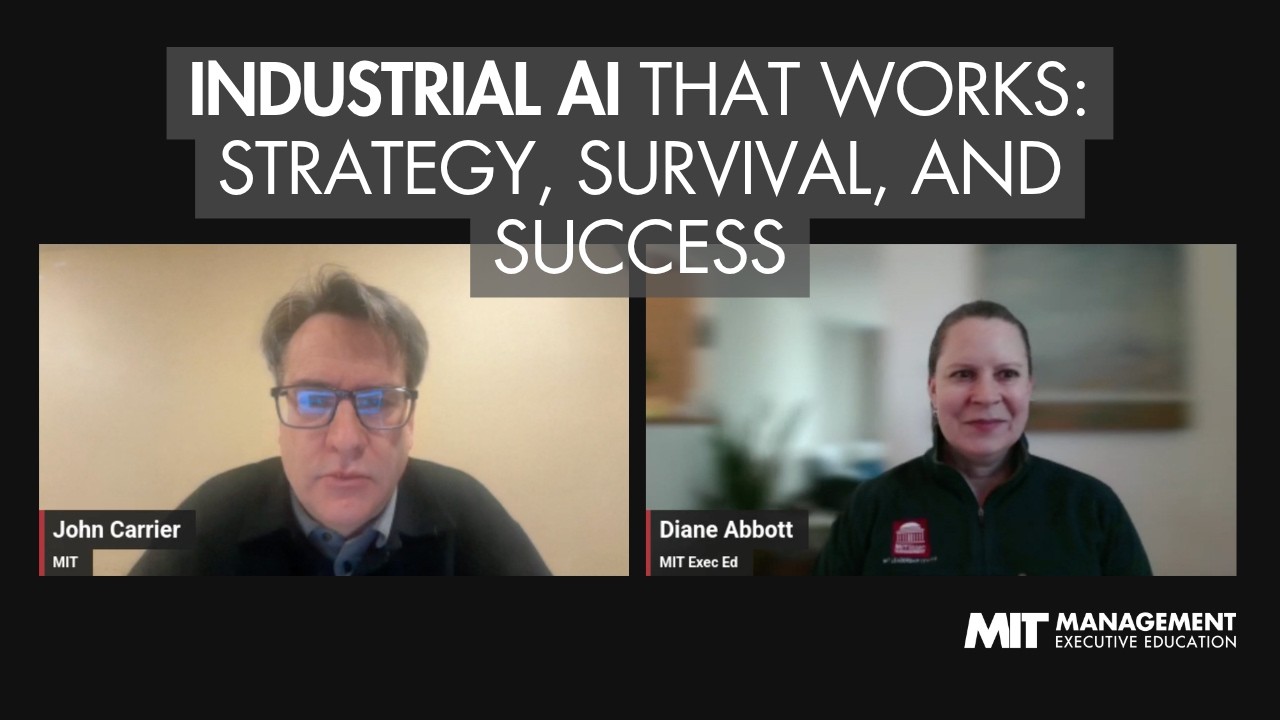 Industrial AI That Works: Strategy, Survival, and Success | MIT Executive Education