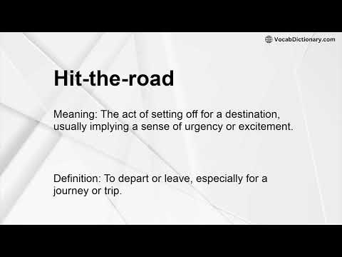 Hit-the-road Meaning