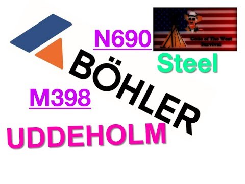 Bohler (BÖHLER - UDDEHOLM) Steel M398? N390? N690?