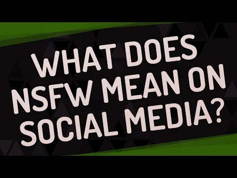 What does NSFW mean on social media?