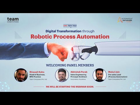 RPA TechTalk - Digital Transformation through Robotic process Automation