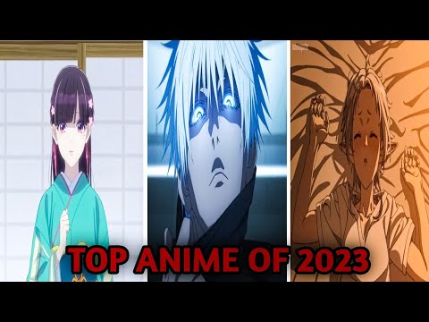 ANIME YOU SHOULD DEFINITELY WATCH IN 2023
