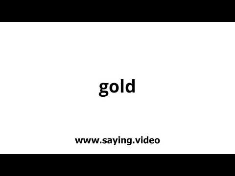 How to say gold in English