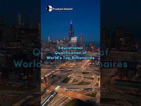 Educational Qualification of World's Top Billionaires | #shorts #billionaire #education
