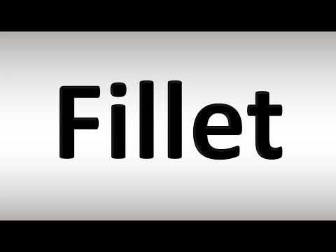 How to Pronounce Fillet
