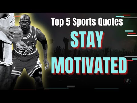 Top 5 Sports Quotes to Stay Motivated: Unlock Your Inner Champion