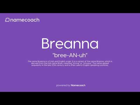 How to Pronunce Breanna