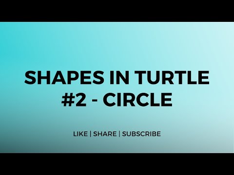 Make a circle in Turtle.