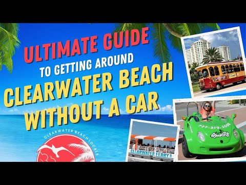 Why you DON'T need a car on your Clearwater Beach vacation!